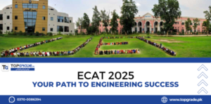ECAT 2025: Your Path to Engineering Success