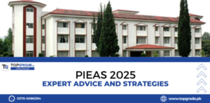 Cracking the PIEAS 2025 Exam: Expert Advice and Strategies